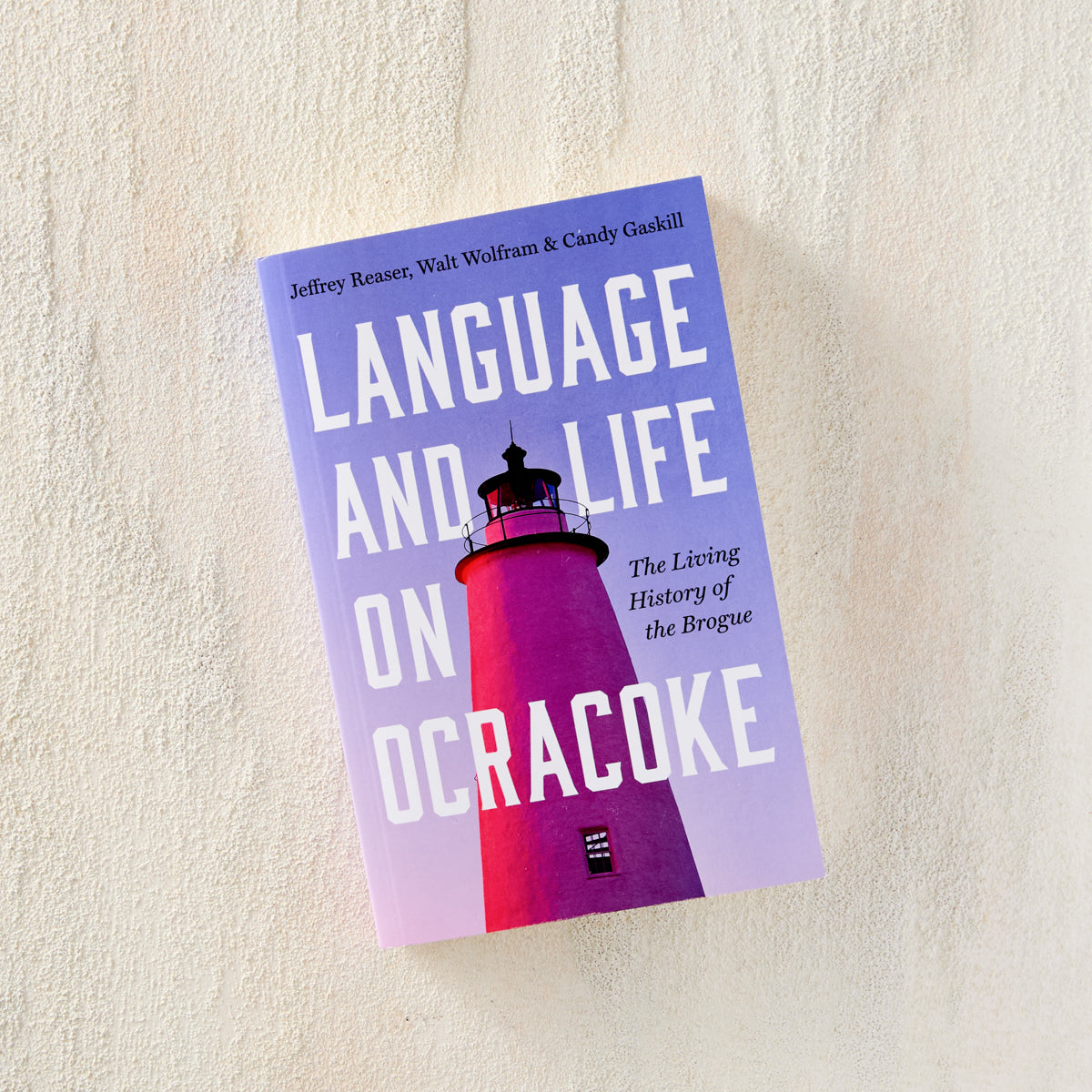 Language and Life on Ocracoke Book | North Carolina Books – Our State Store